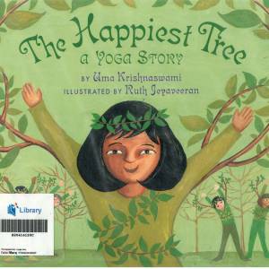The Happiest Tree: A Yoga Story | Trees | Themed Children’s Books