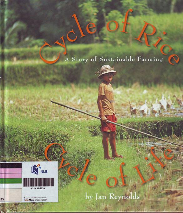 Cycle of Rice, Cycle of Life: A Story of Sustainable Farming | Water ...
